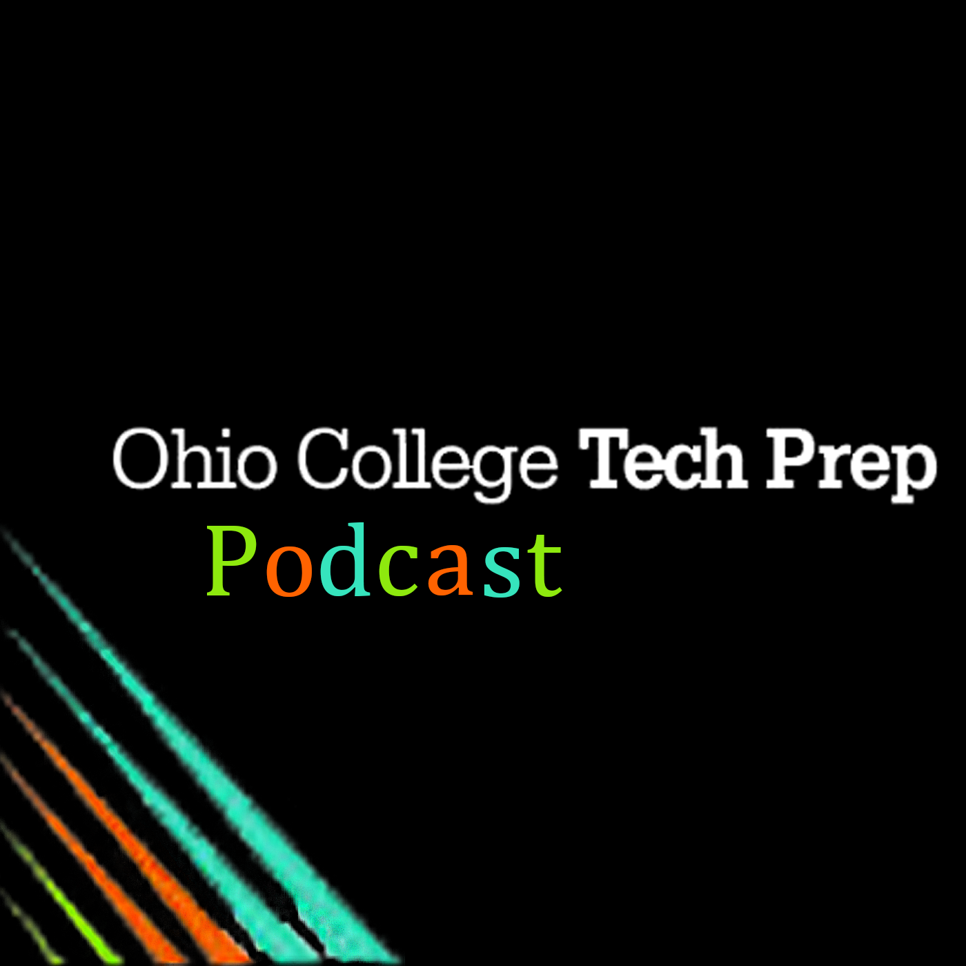 Ohio College Tech Prep Podcast – Northeast Ohio Regional Tech Prep Center